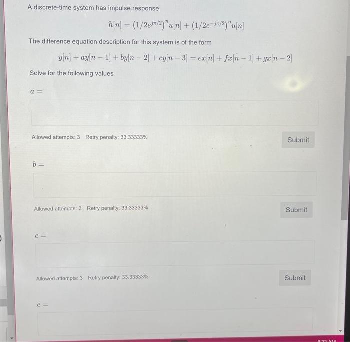 A discrete-time system has impulse response | Chegg.com