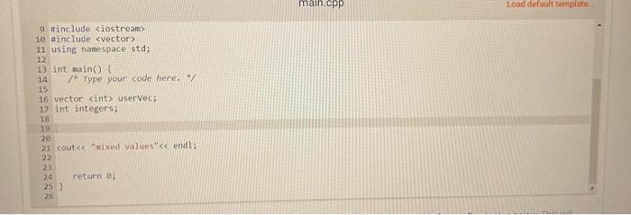 Solved 9 \"include siostreams 10 anclude | Chegg.com