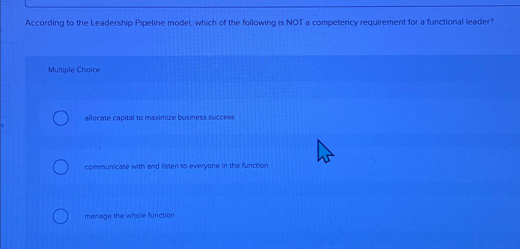 Solved According to the Leadership Pipeline model, which of | Chegg.com