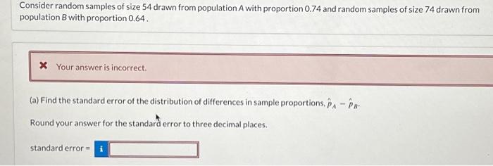Solved Consider random samples of size 54 drawn from | Chegg.com