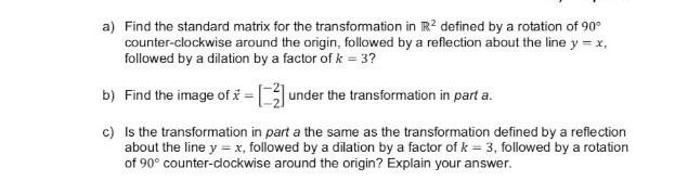 Solved a) Find the standard matrix for the transformation in | Chegg.com