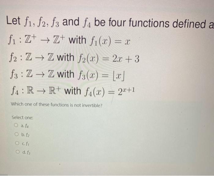 Solved Let f1, f2, f3 and f4 be four functions defined a fi: | Chegg.com