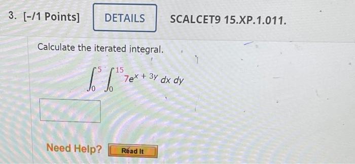 Solved ∫02∫13(4x3−27x2y2)dydx/1 Points] SCALCET9 15.1.019. | Chegg.com