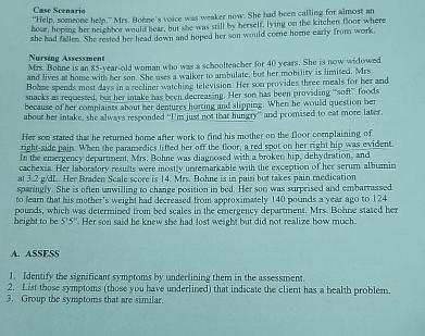 Solved Case SernarinNursing AssessmentMarsing Bohne is an 85 | Chegg.com