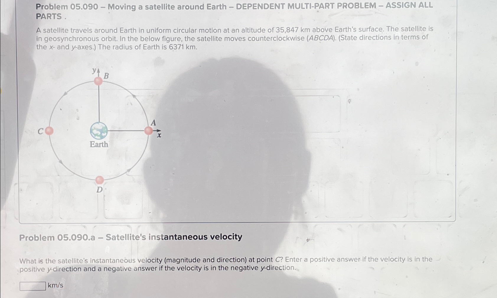 Solved Problem 05.090 - ﻿Moving a satellite around Earth - | Chegg.com