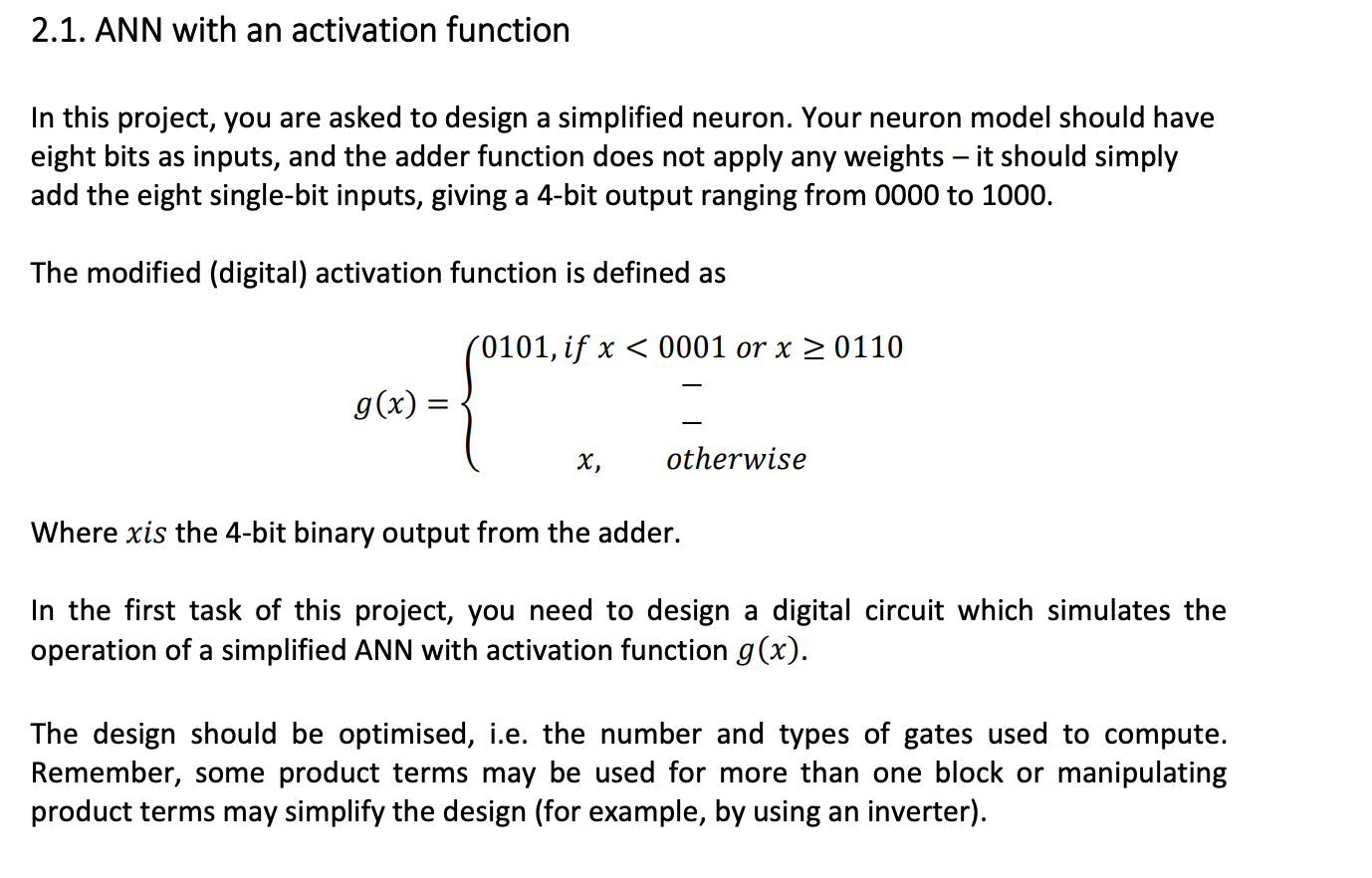 Solved show me it in logisim ONLY2.1. ﻿ANN with an | Chegg.com