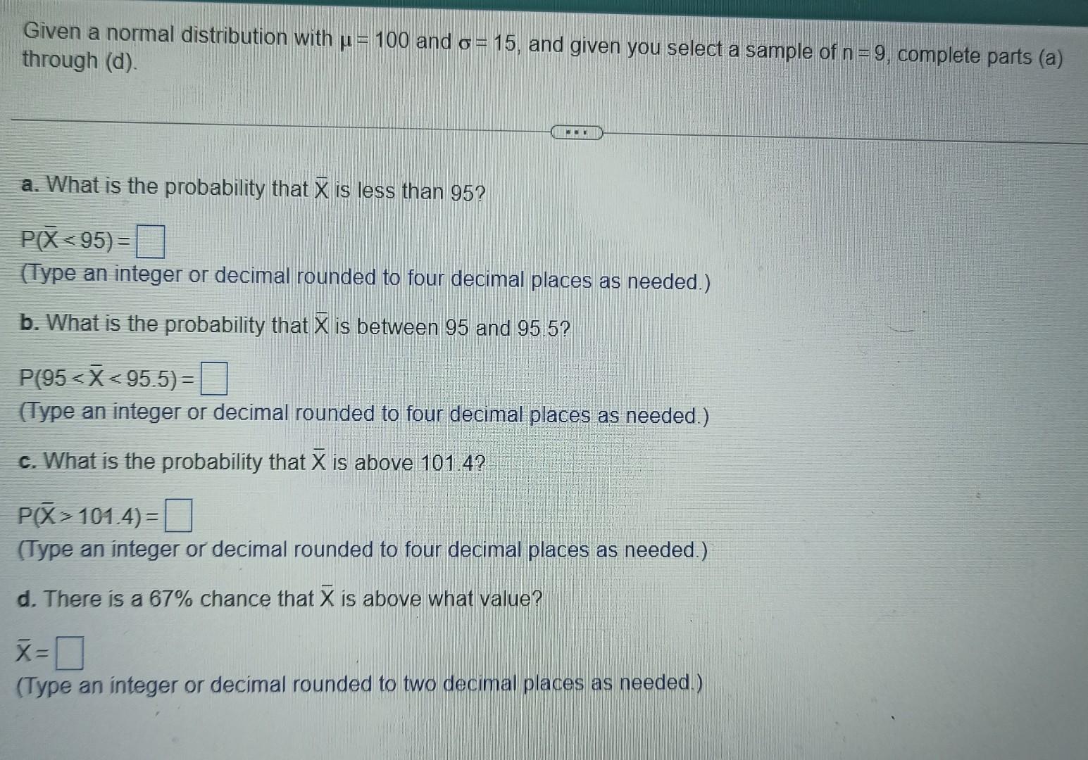 Solved Given a normal distribution with \\( \\mu=100 \\) and | Chegg.com