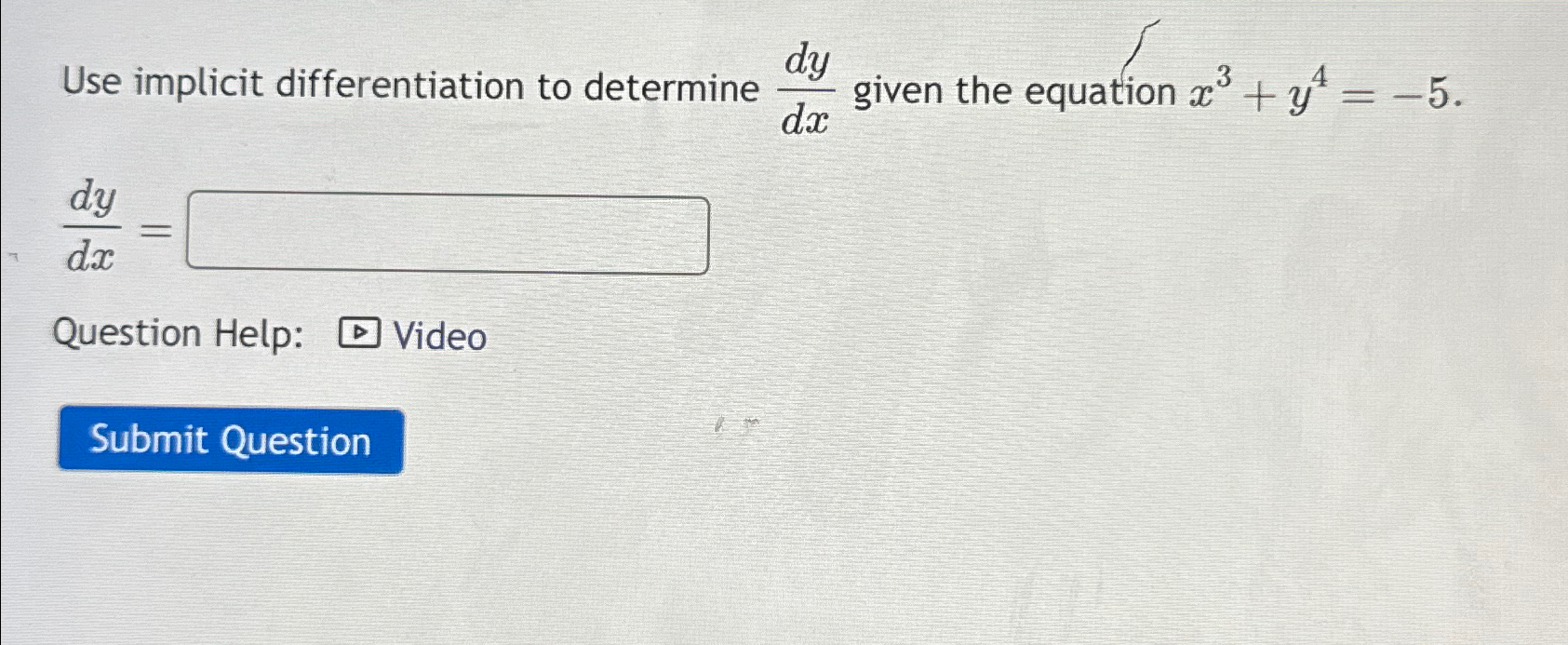 Solved Use implicit differentiation to determine dydx ﻿given | Chegg.com