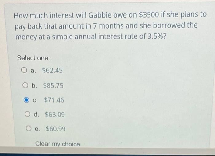 Solved How much interest will Gabbie owe on $3500 if she | Chegg.com