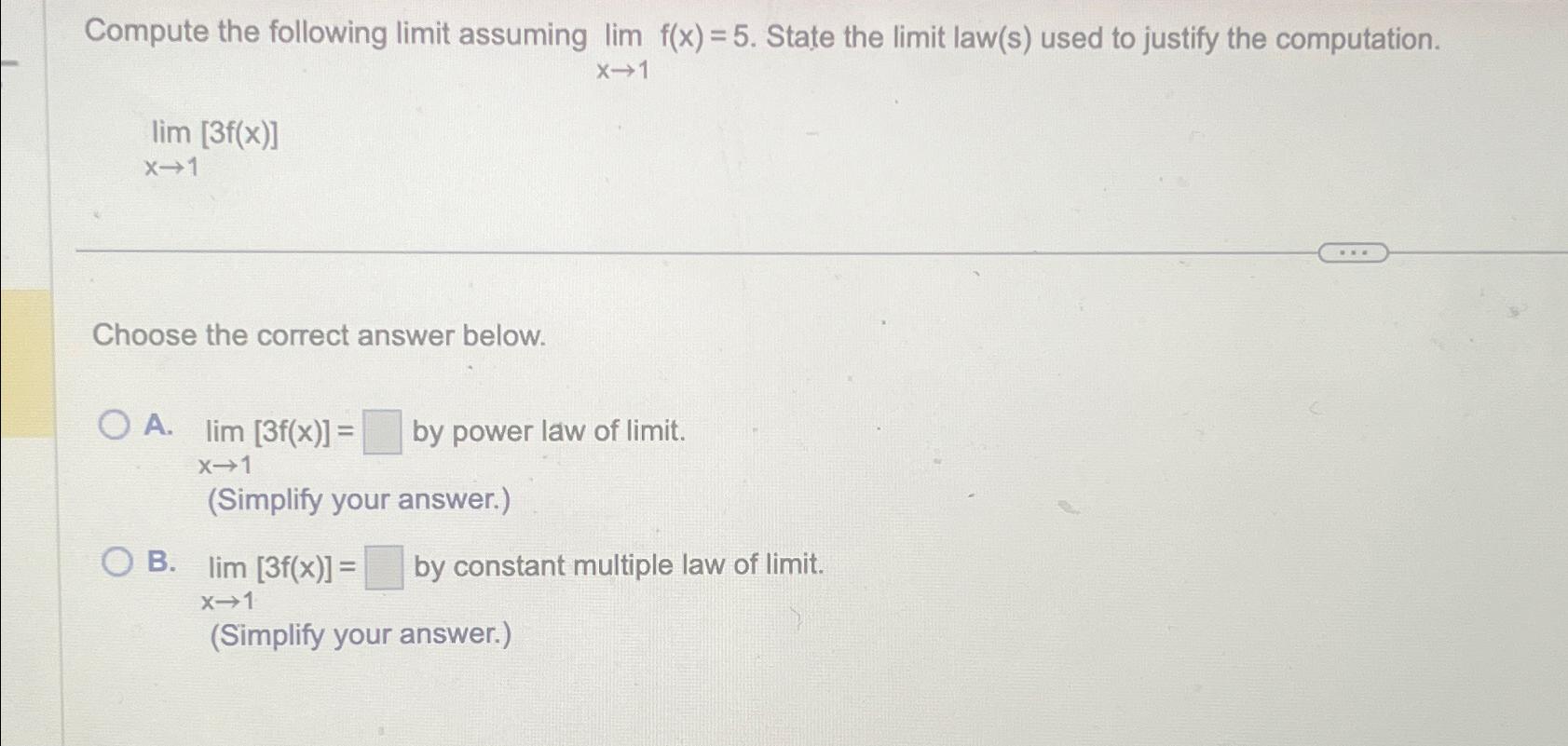 Solved Compute the following limit assuming limx→1f(x)=5. | Chegg.com