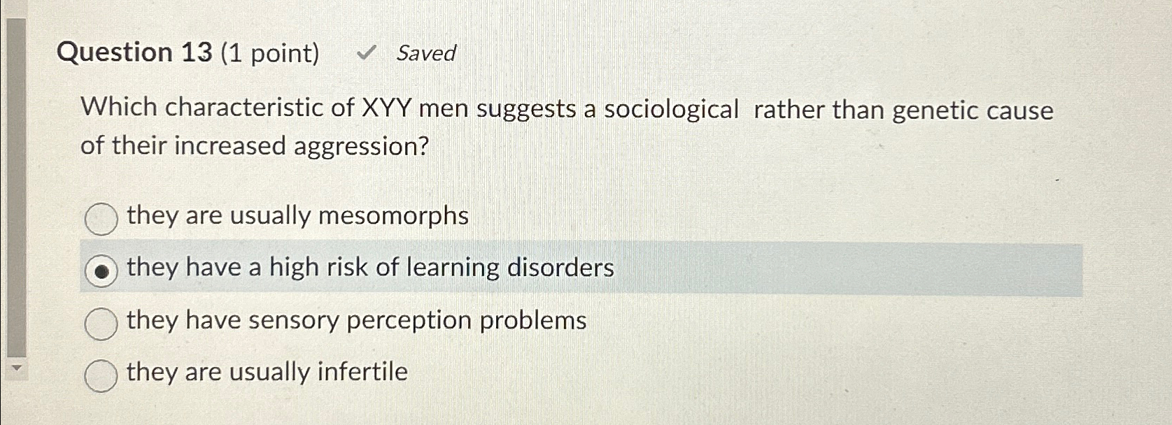 Solved Question 13 (1 ﻿point) ﻿SavedWhich characteristic of | Chegg.com