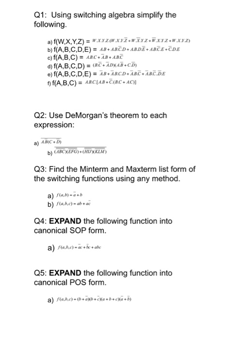 Solved Q1: Using switching algebra simplify the following. | Chegg.com
