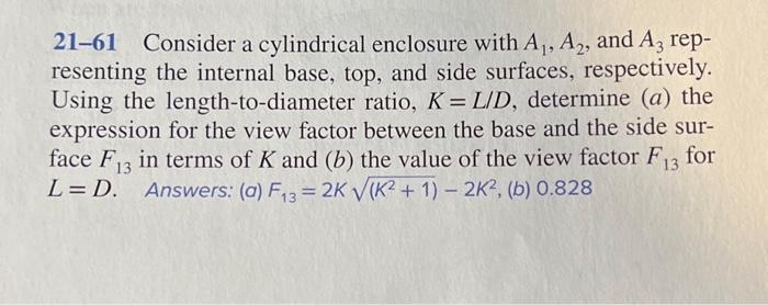 Solved 21-61 Consider a cylindrical enclosure with A1,A2, | Chegg.com