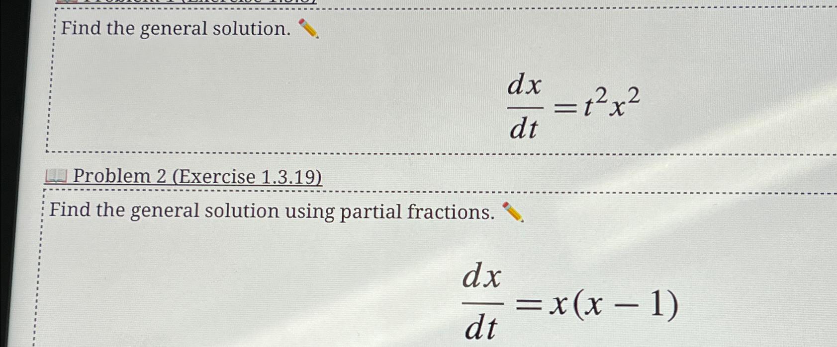 Solved Find the general solution.dxdt=t2x2Problem | Chegg.com