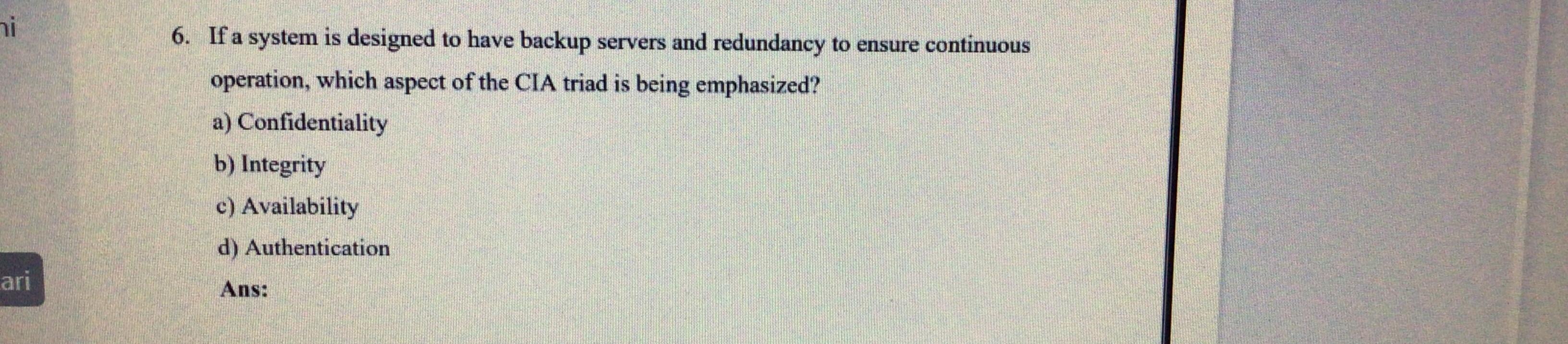 Solved If a system is designed to have backup servers and | Chegg.com