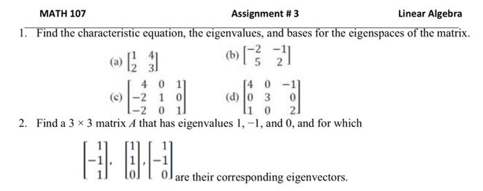 Solved MATH 107 Assignment #3 Linear Algebra 1. Find the | Chegg.com