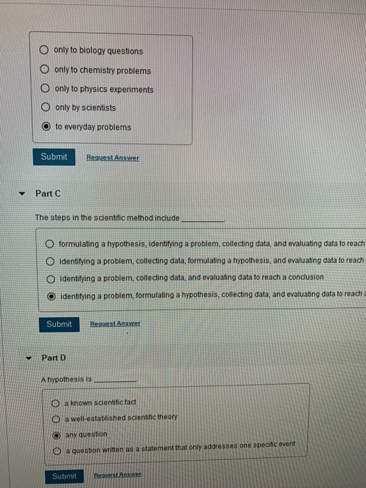 Solved Part A The scientific method always involves O a | Chegg.com