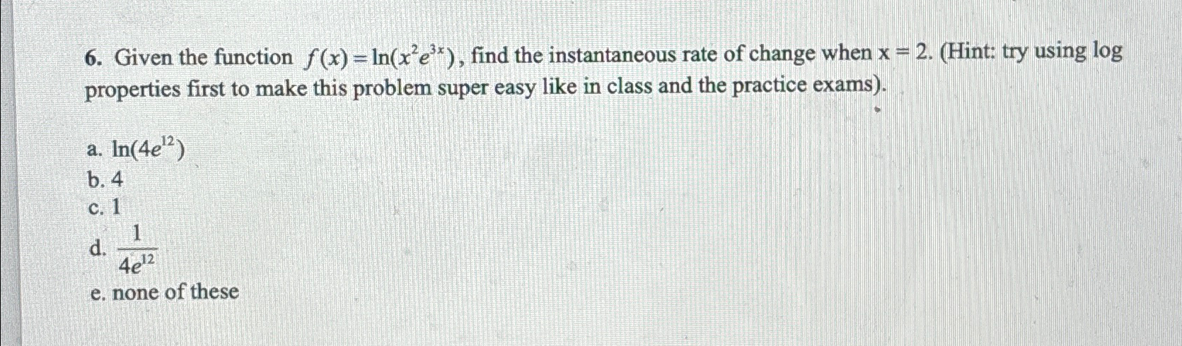 Solved Given the function f(x)=ln(x2e3x), ﻿find the | Chegg.com