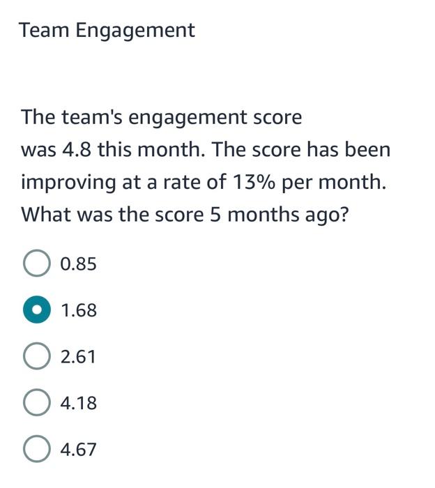 Solved Team Engagement The team's engagement score was 4.8 | Chegg.com