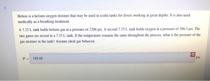 Solved Heliox is a helium-oxygen mixture that may be used in | Chegg.com