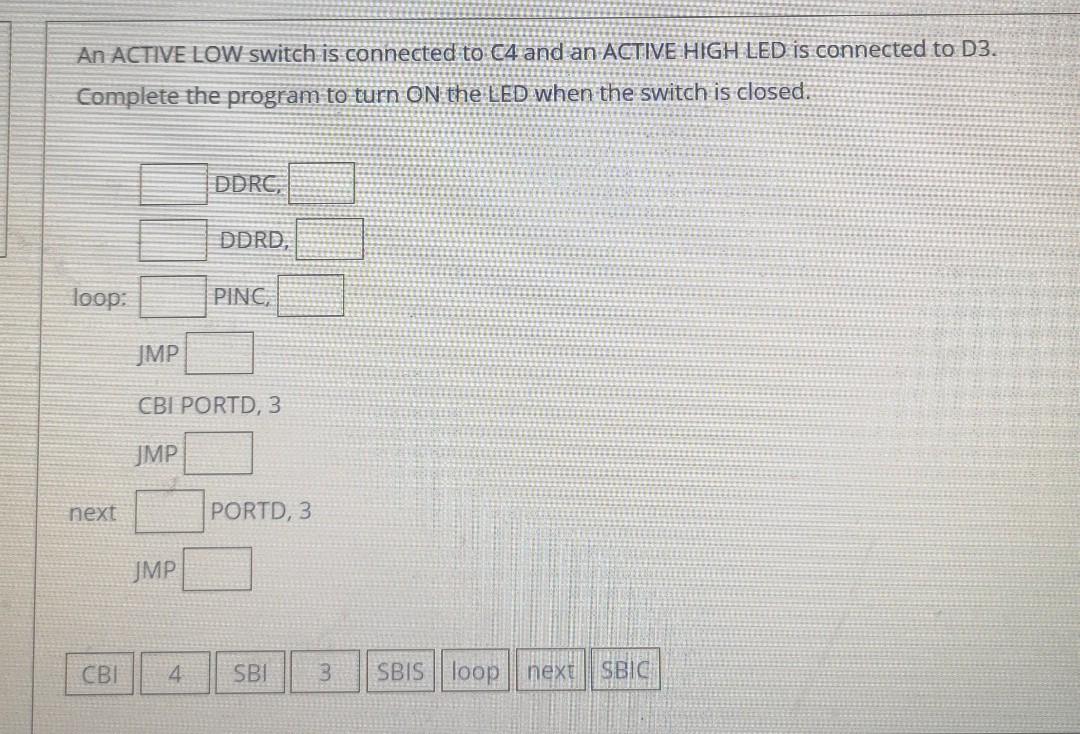 An ACTIVE LOW switch is connected to C4 and an ACTIVE | Chegg.com