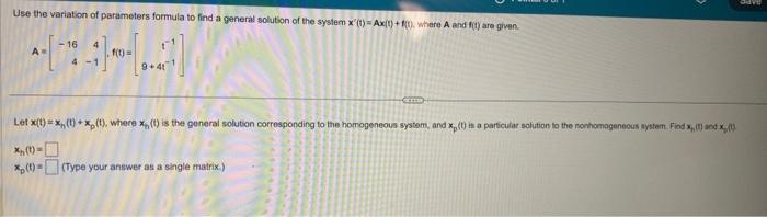 Solved Use the variation of parameters formula to find a | Chegg.com