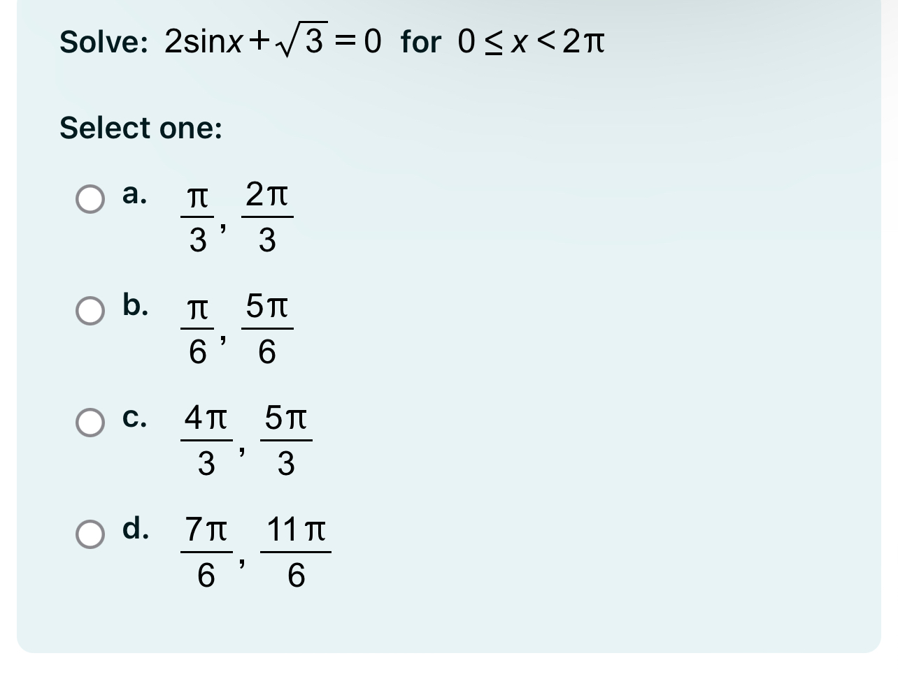 Solved Solve: 2sinx+32=0 ﻿for 0≤x