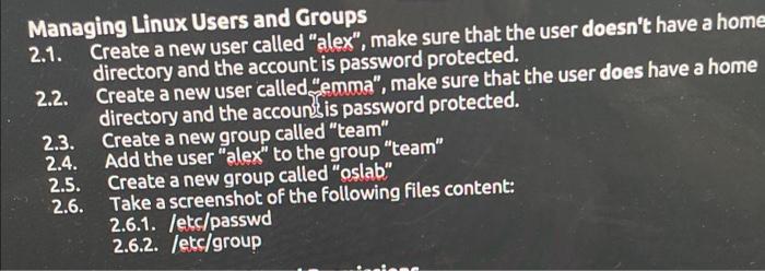 Solved Managing Linux Users and Groups 2.1. Create a new | Chegg.com