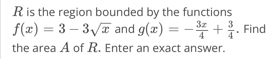 Solved R ﻿is the region bounded by the functions f(x)=3-3x2 | Chegg.com