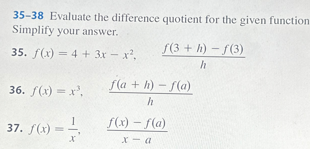 Solved 35 38 ﻿evaluate The Difference Quotient For The Given