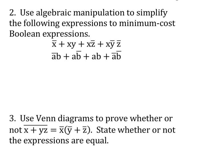 Solved 2. Use algebraic manipulation to simplify the | Chegg.com