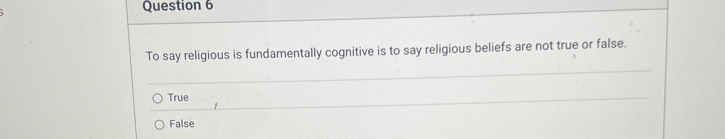 Solved Question 6To say religious is fundamentally cognitive | Chegg.com