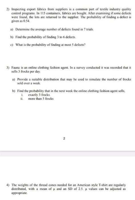 Solved 2) Inspecting export fabrics from suppliers is a | Chegg.com