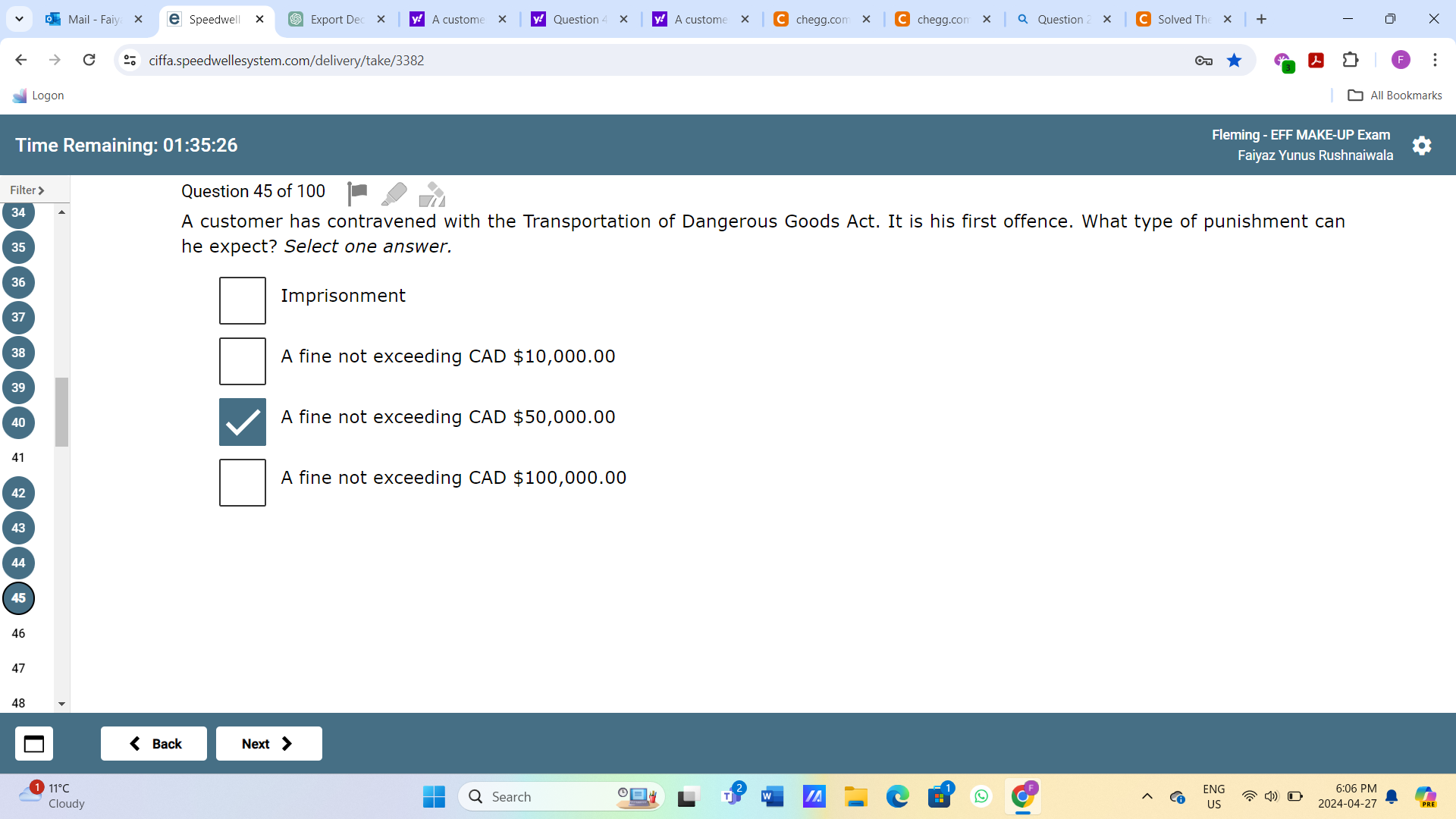 Solved Question 45 ﻿of 100A customer has contravened with | Chegg.com