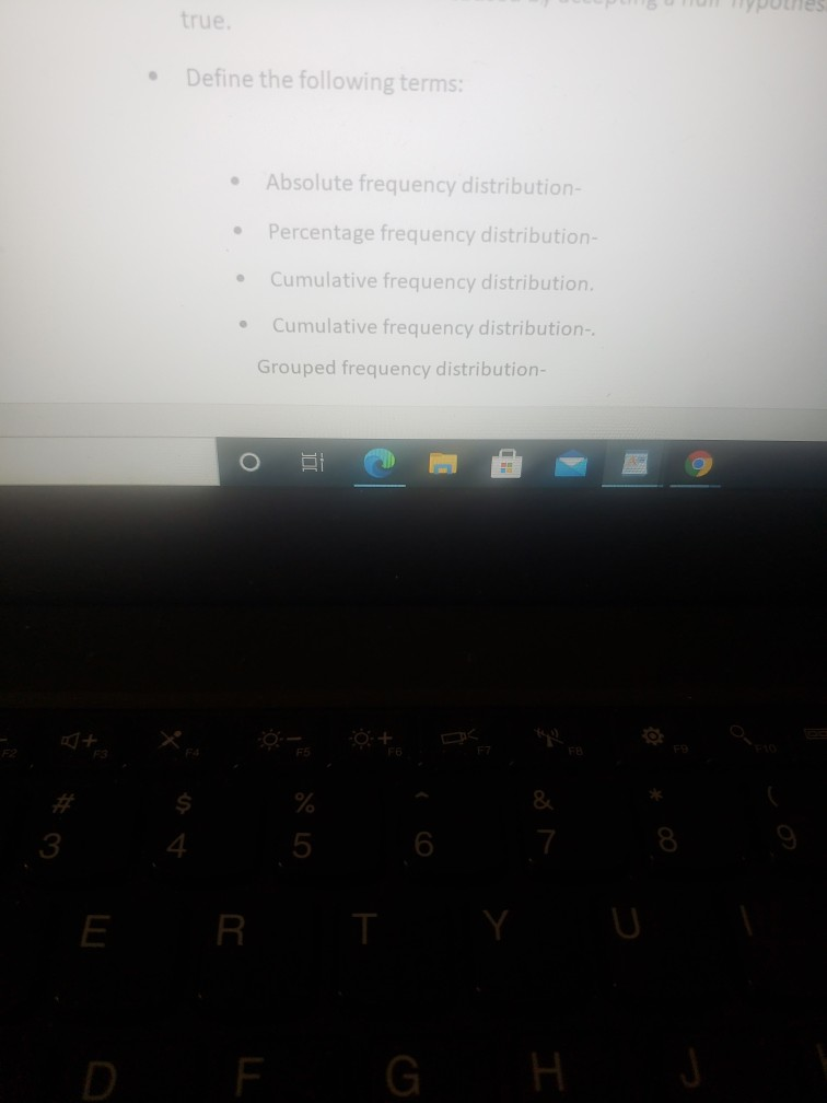 Solved true Define the following terms: Absolute frequency | Chegg.com