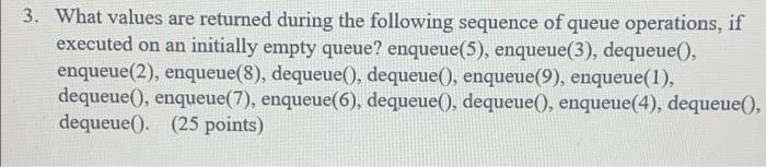 Solved 3. What values are returned during the following | Chegg.com