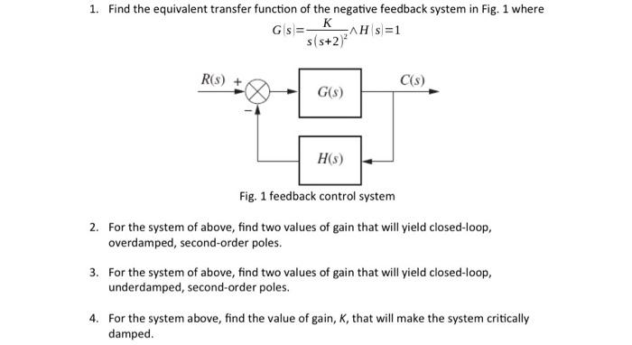 Solved 1. Find the equivalent transfer function of the | Chegg.com