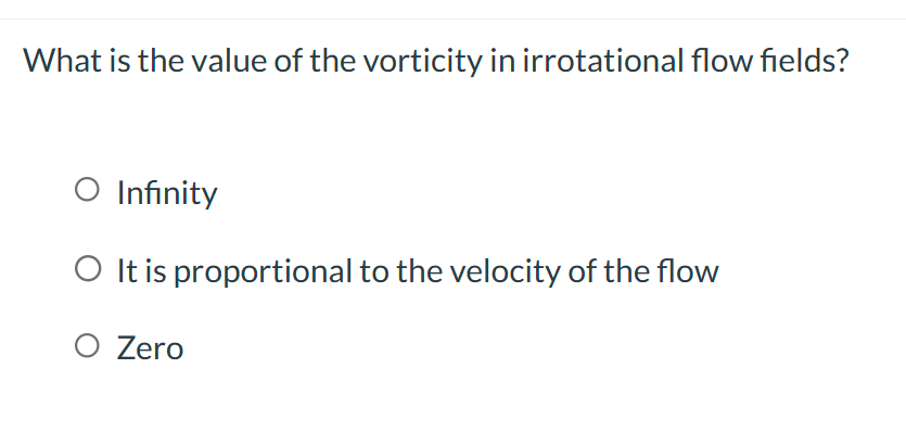 Solved What is the value of the vorticity in irrotational | Chegg.com