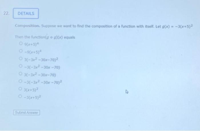 Solved 22. DETAILS Composition. Suppose we want to find the | Chegg.com