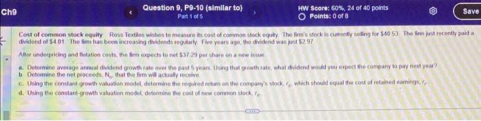 Solved Cost of common stock equity Ross Textiles wishes to | Chegg.com