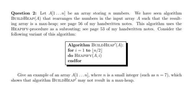 Question 2: Let A[1...n] be an array storing n | Chegg.com