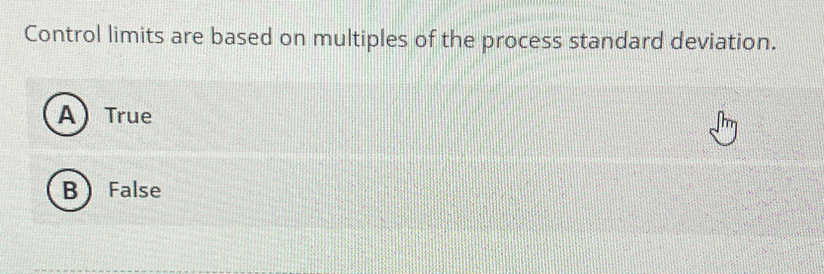 Solved Control limits are based on multiples of the process | Chegg.com