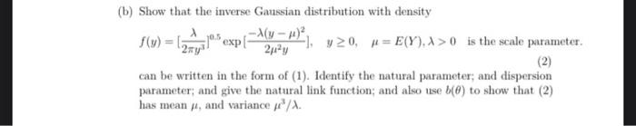 Solved (b) Show that the inverse Gaussian distribution with | Chegg.com
