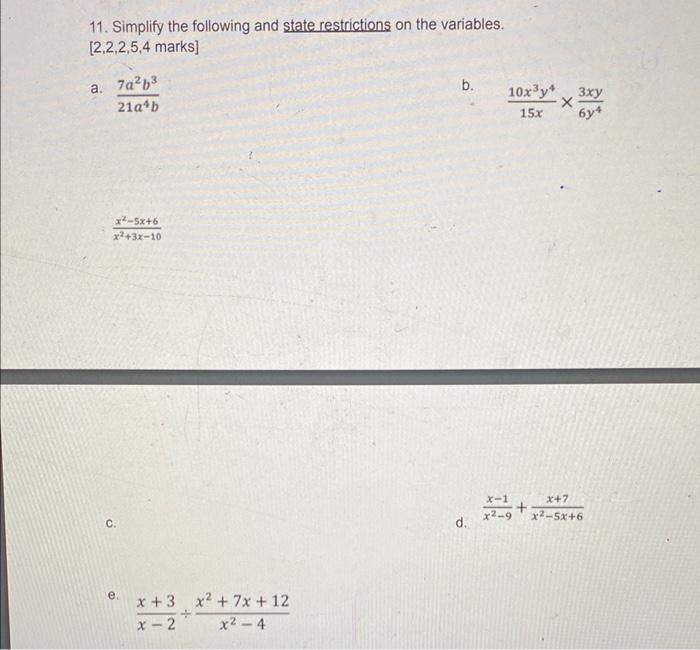 Solved 11. Simplify the following and state restrictions on | Chegg.com