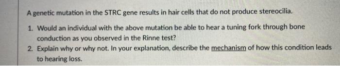 Solved A genetic mutation in the STRC gene results in hair | Chegg.com