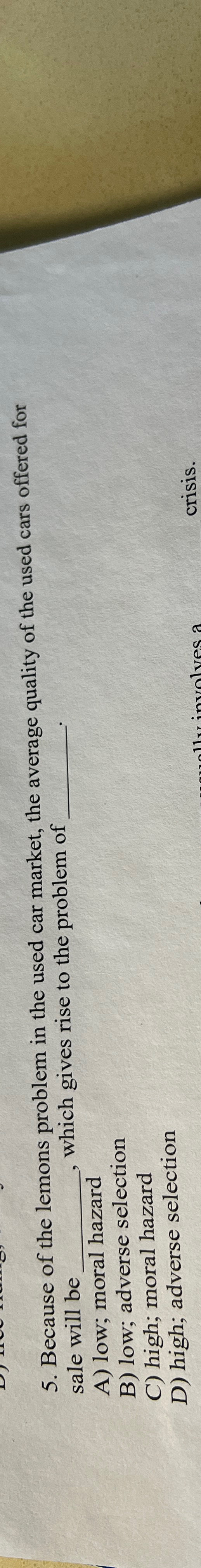 Solved Because of the lemons problem in the used car market, | Chegg.com