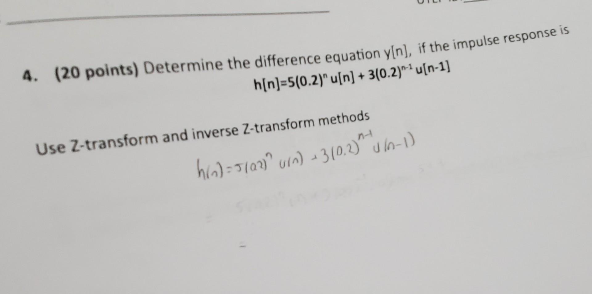 Solved 4. (20 points) Determine the difference equation | Chegg.com