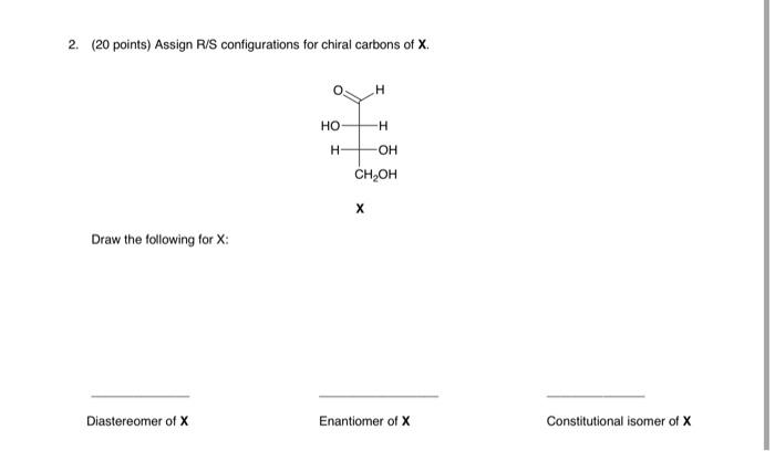 Solved 2. (20 points) Assign R/S configurations for chiral | Chegg.com