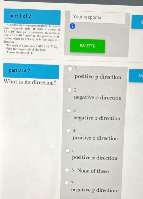 Solved 1. positive y direction What is its direction? 2. | Chegg.com