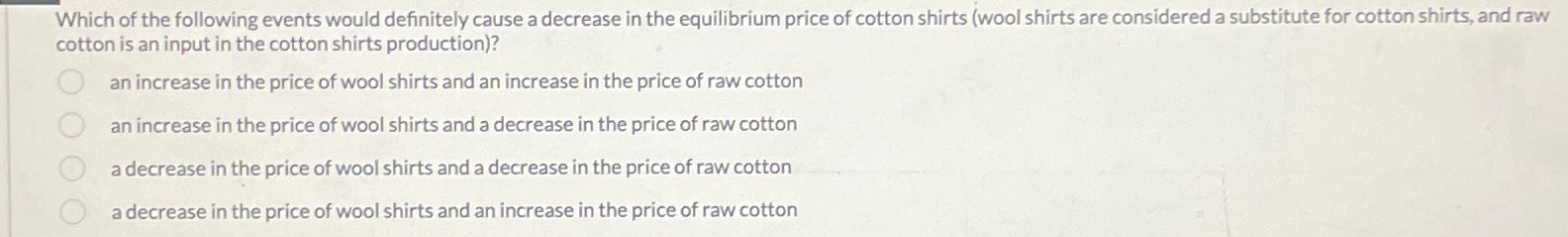 Solved Which of the following events would definitely cause | Chegg.com